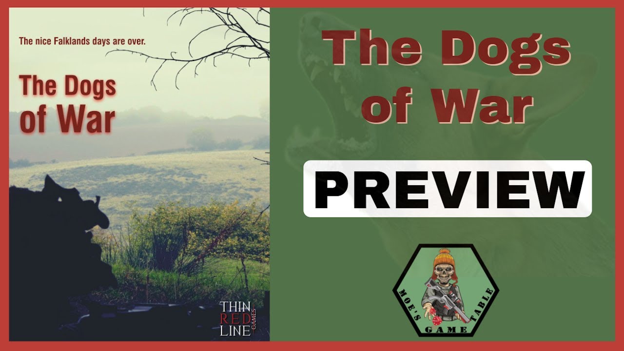 The Dogs of War from Thin Red Line Games Preview - YouTube