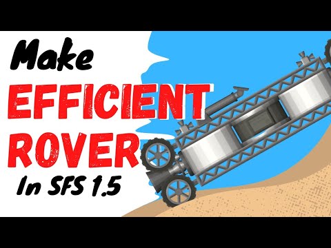 Efficient Rover [Part 2] in Space Flight Simulator 1.5 | How to Build ...