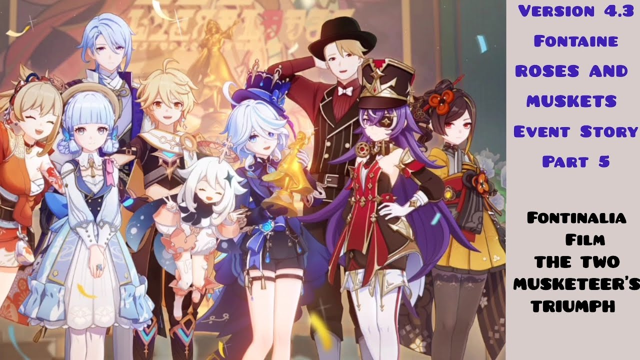 ROSES & MUSKETS Event Story Part 5 GENSHIN IMPACT | THE TWO MUSKETEER'S ...