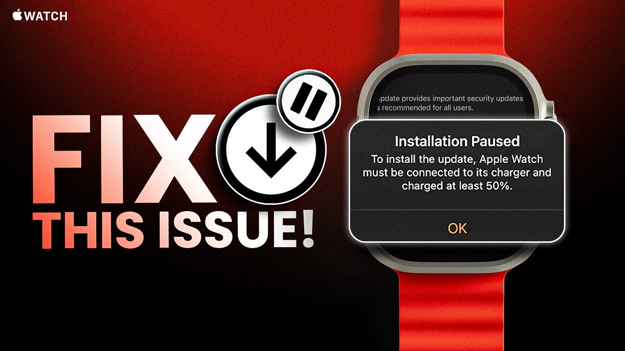 How to Solve INSTALLATION Pause ISSUES on Apple Watch FROM iPhone - YouTube