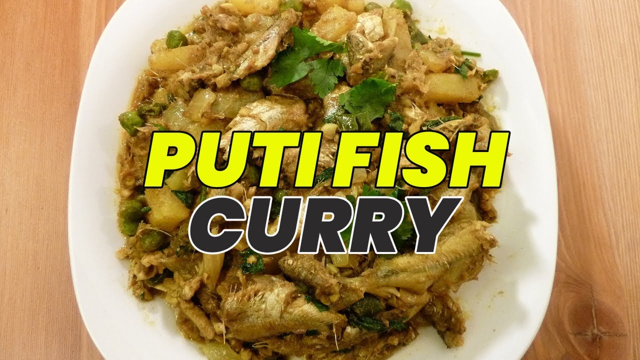 Puti Fish Curry | Best Way to Prepare Puti/Puthi Fish - Born Hungry ...