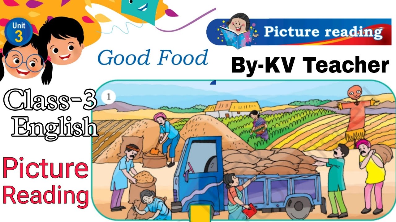 Good Food / Unit-3 Picture Reading Class-3 English Santoor/ Explanation ...