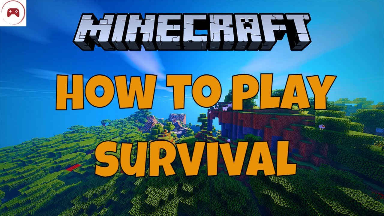 How to Play Survival In Minecraft - YouTube