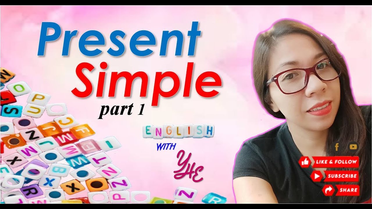 PRESENT SIMPLE (Part 1) - YouTube