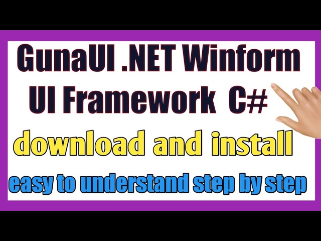 How To Install Guna Ui Framework In Visual Studio - Infoupdate.org