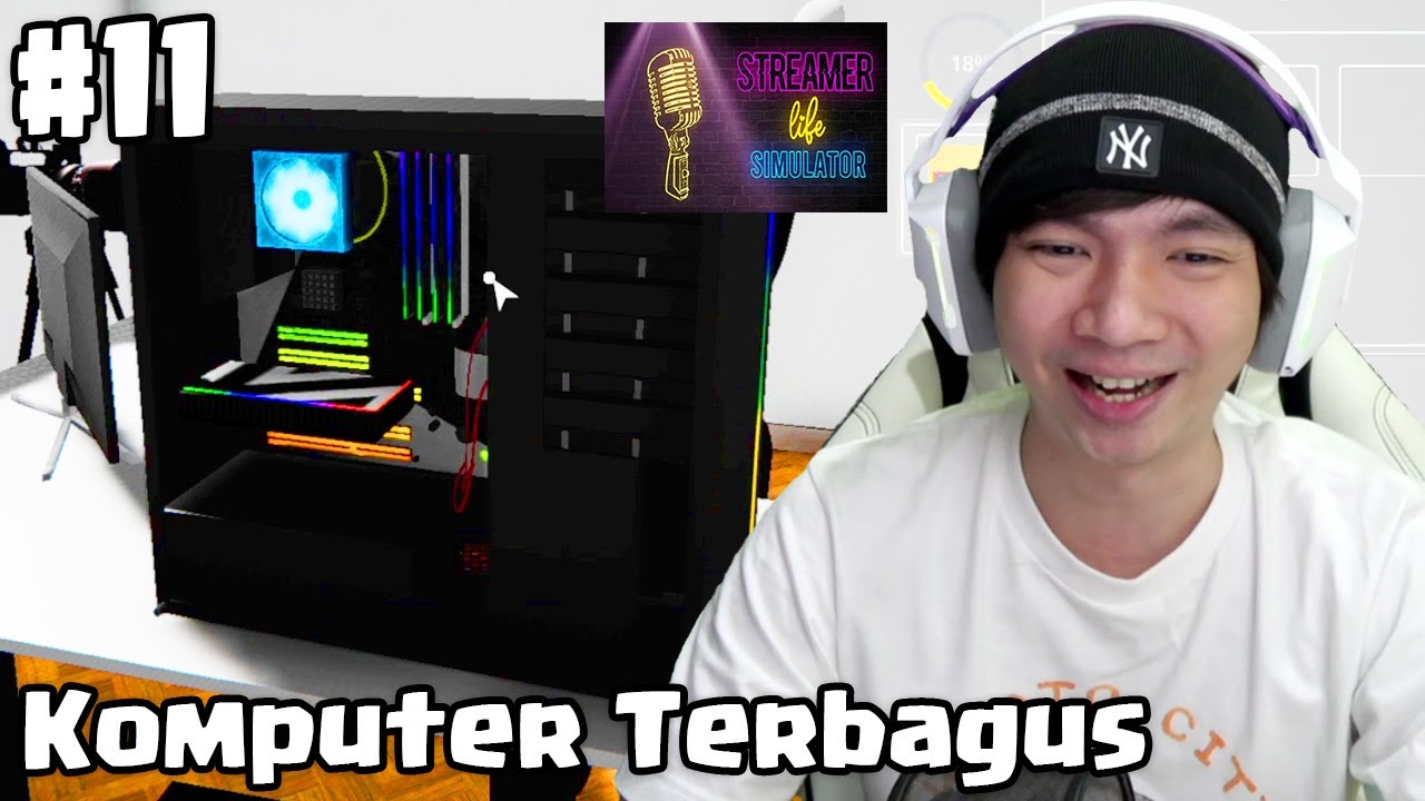 PC Terbagus Buat Main Game - Streamer Life Simulator Indonesia - Part ...