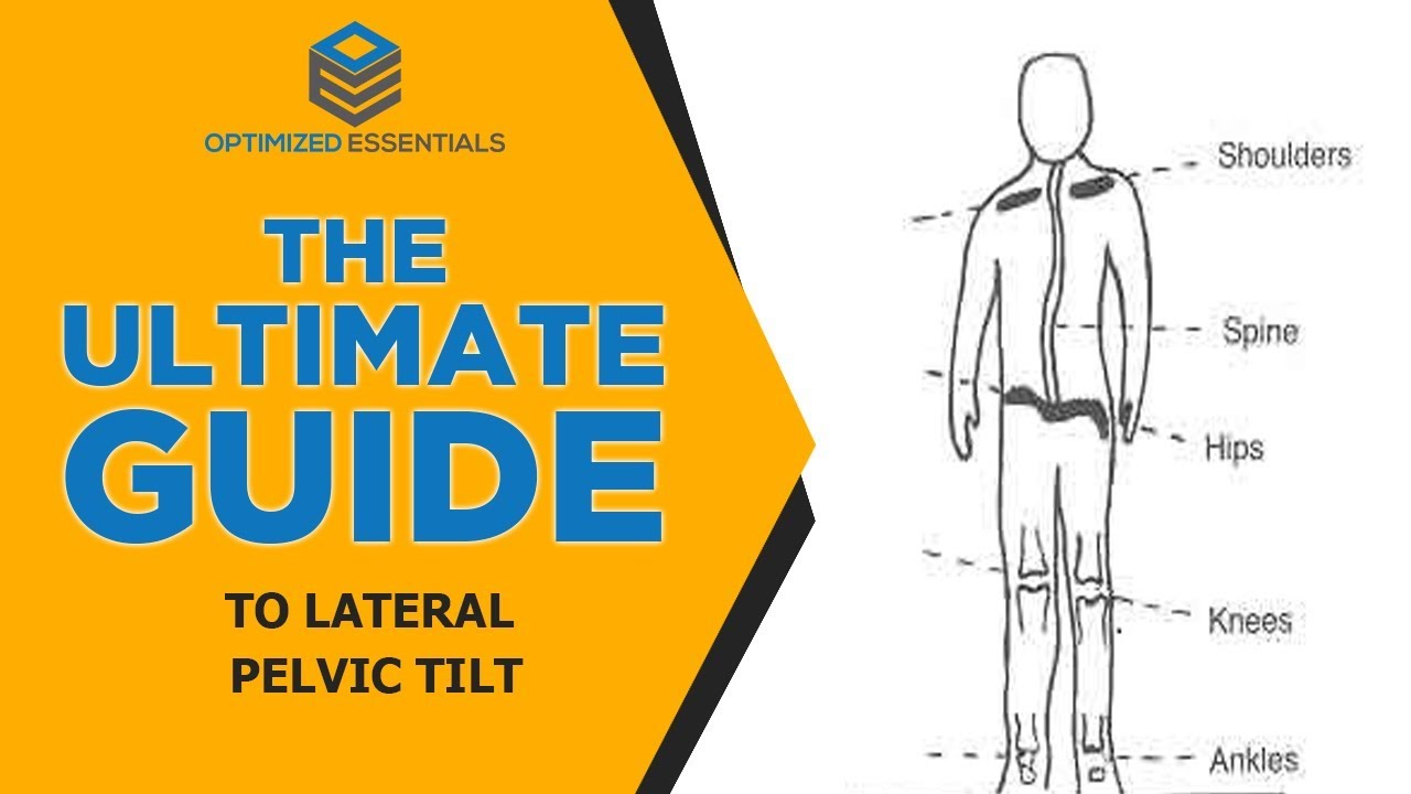 Ultimate Guide to Uneven Hips/Elevated Pelvis/Lateral Pelvic Tilt - YouTube