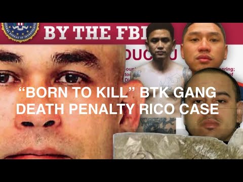 “Born To Kill” BTK GANG| DEATH Penalty RICO Case| Kidnapping Cement ...