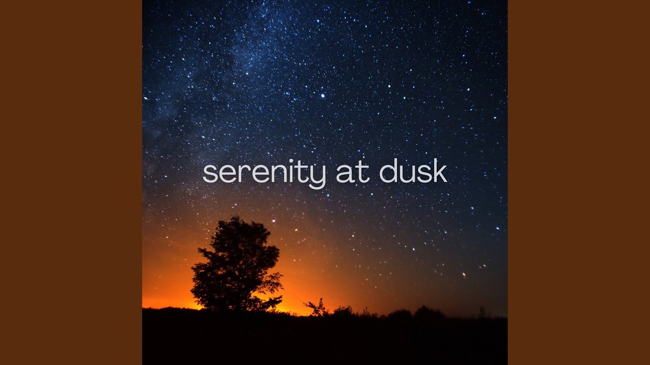Serenity at Dusk (Loop Version) - YouTube