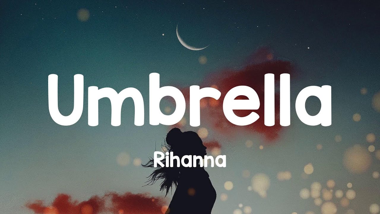 Rihanna - Umbrella (Lyric video) - YouTube