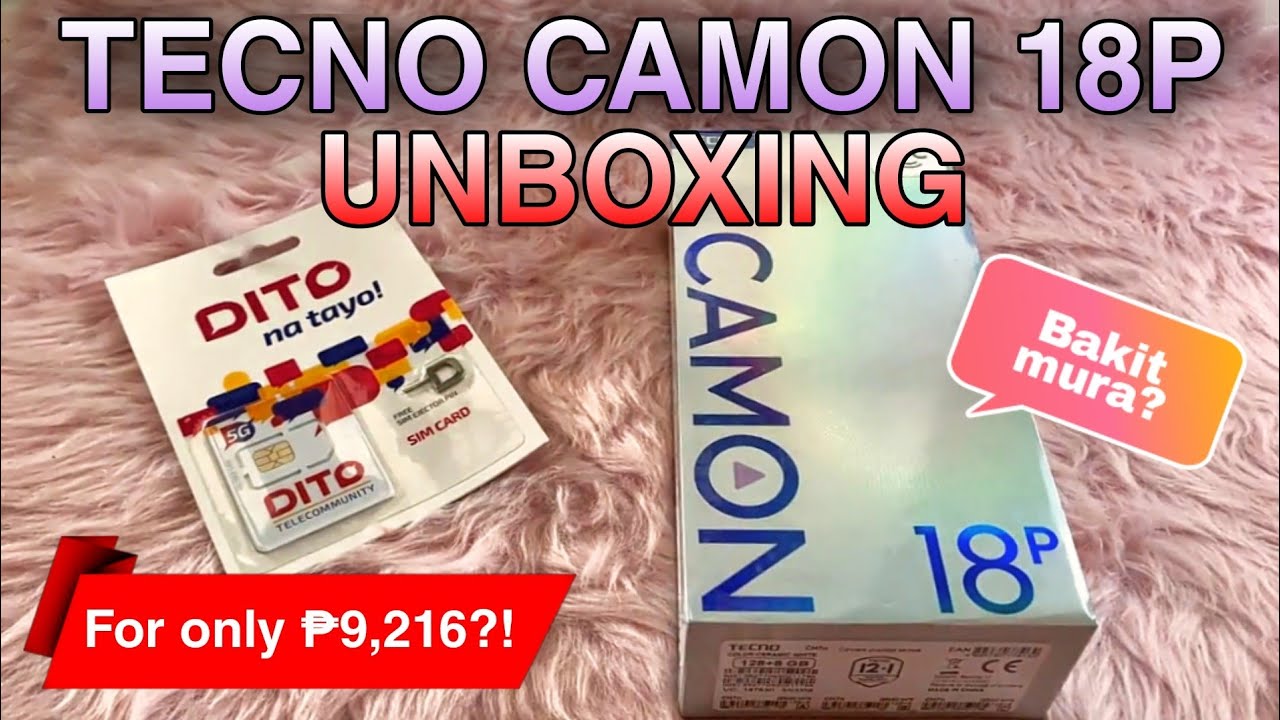Tecno Mobile Camon 18P Unboxing and First Impressions | SULIT NGA BA ...
