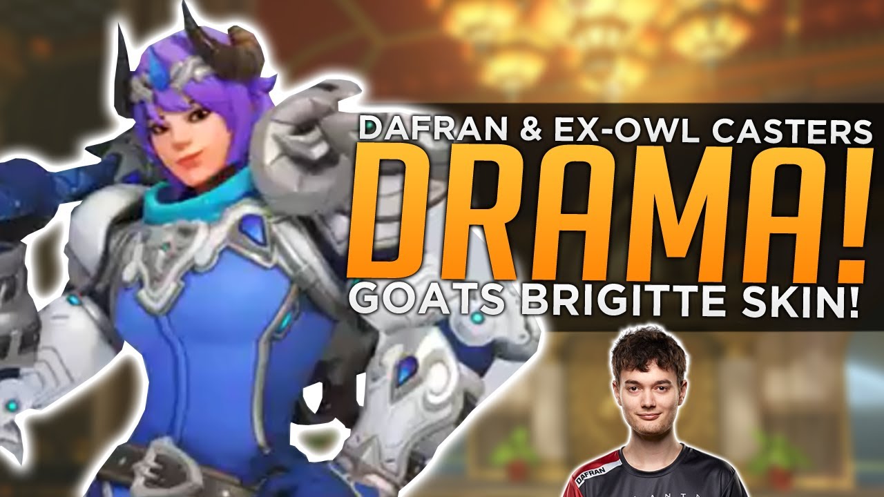 Overwatch: GOAT Brigitte SKIN! - Dafran & Ex-OWL Casters DRAMA! - YouTube