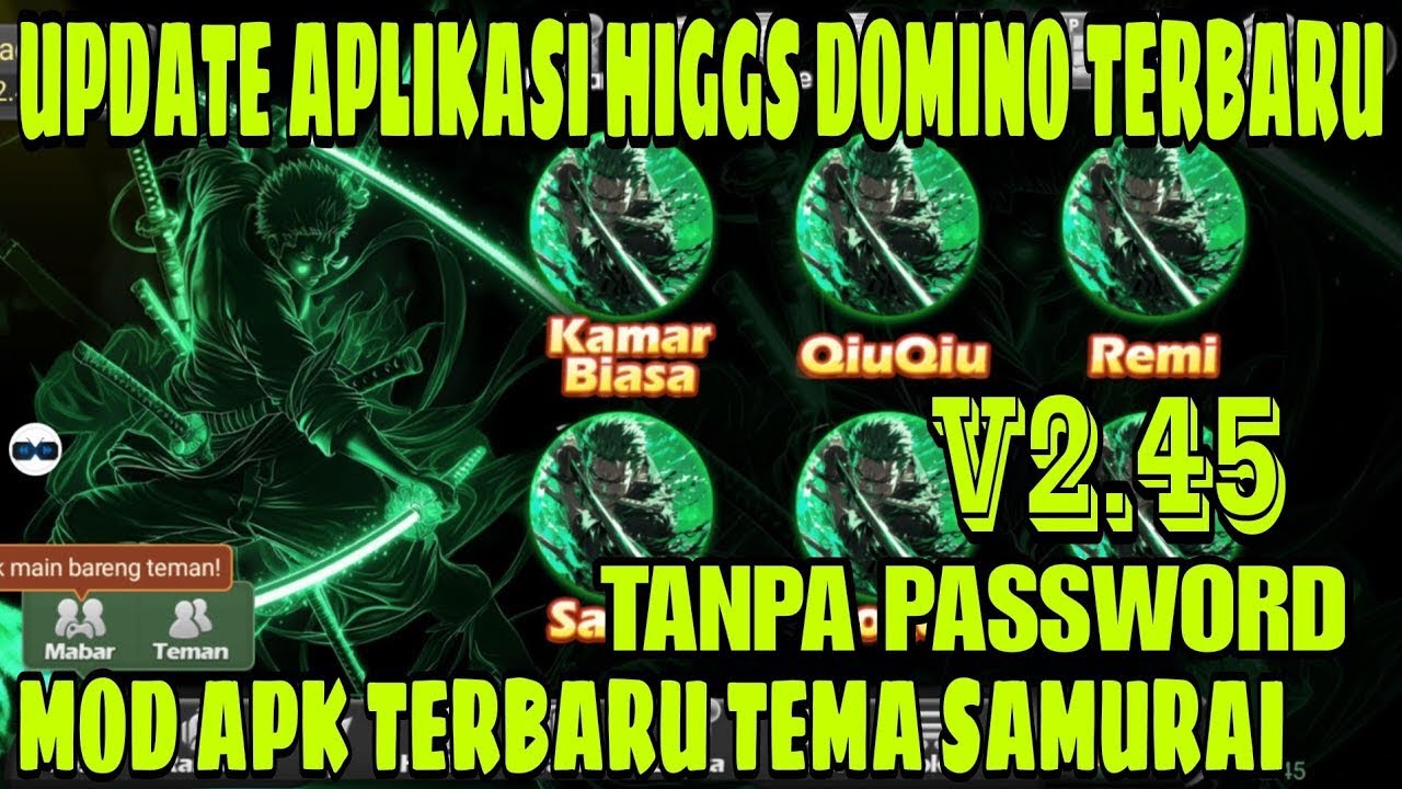 UPDATE APLIKASI HIGGS DOMINO TERBARU TEMA SAMURAI V2.45 MOD APK ...