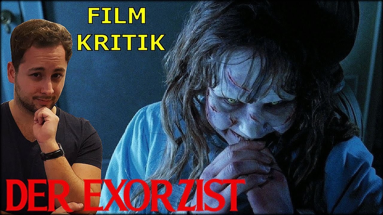Der Exorzist - Kritik Deutsch | Der gruseligste Film aller Zeiten ...