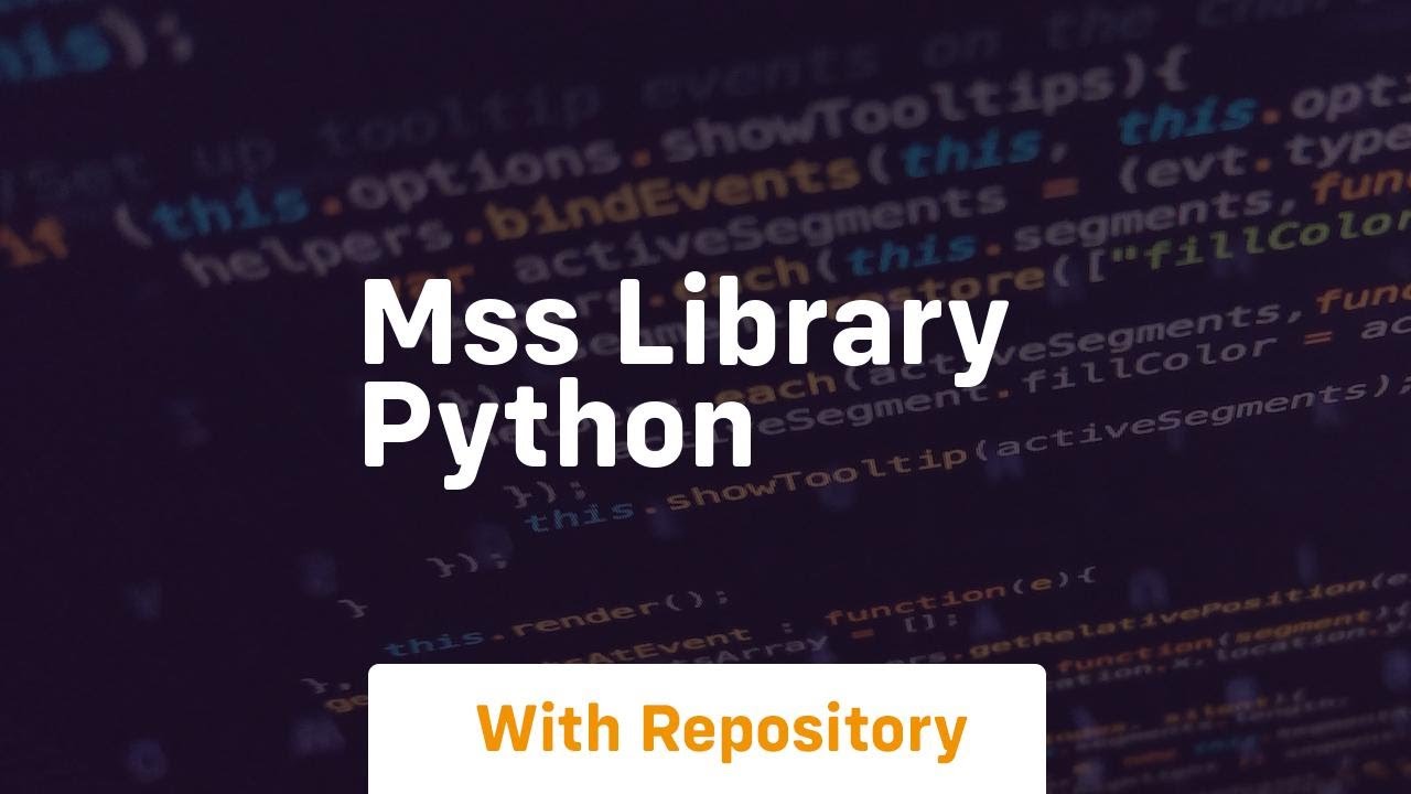 mss library python - YouTube