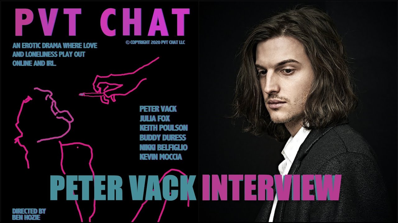 Peter Vack Interview | PVT Chat (2021) - YouTube