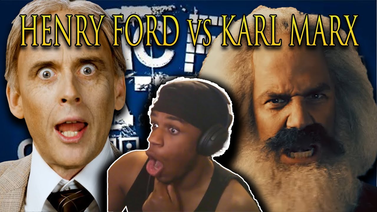 Henry Ford vs Karl Marx [ERB] | ZAI REACTION - YouTube