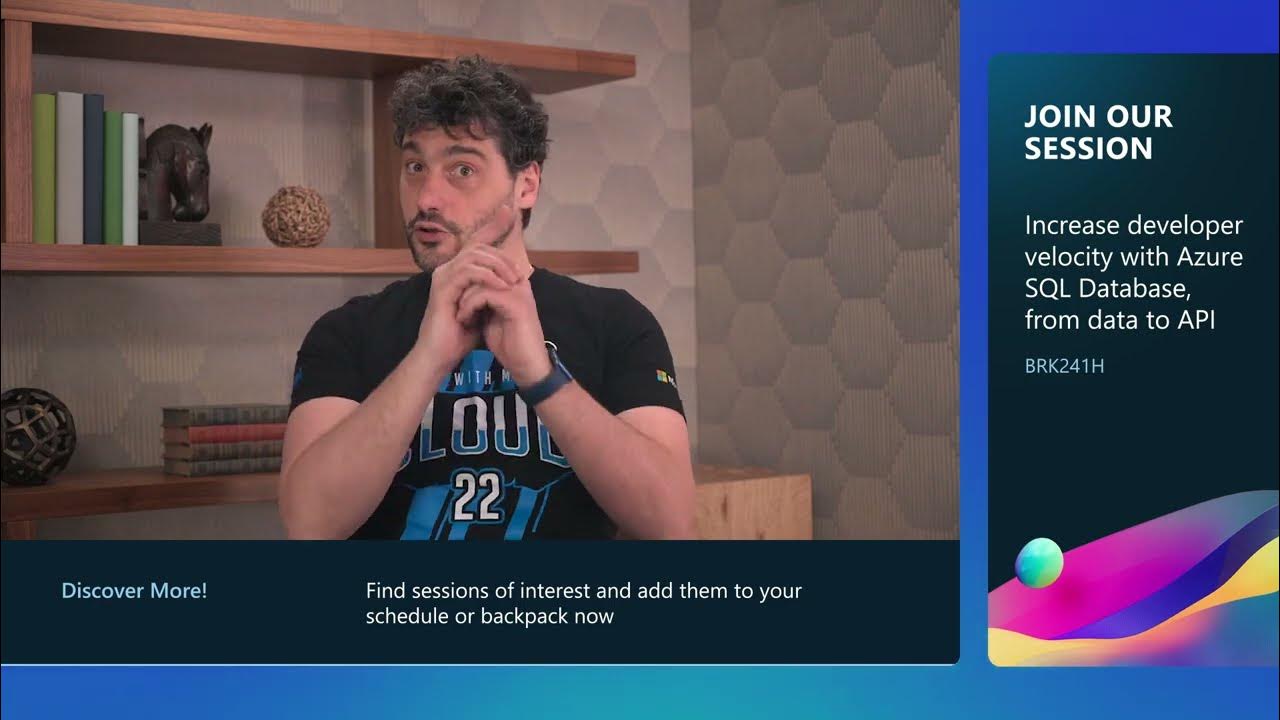 "Increase developer velocity with Azure SQL Database, from data to API" Microsoft Build 2023 ...