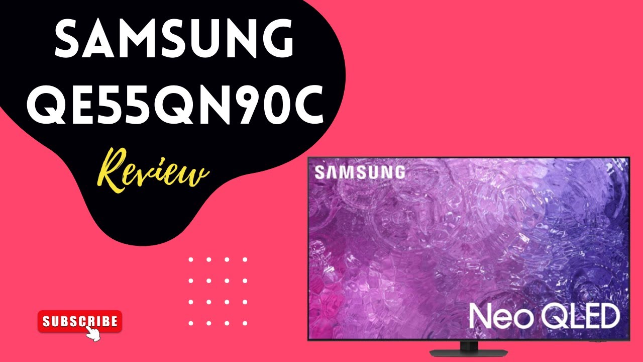 Samsung QE55QN90C Review: TV Brilliance Unleashed! - YouTube