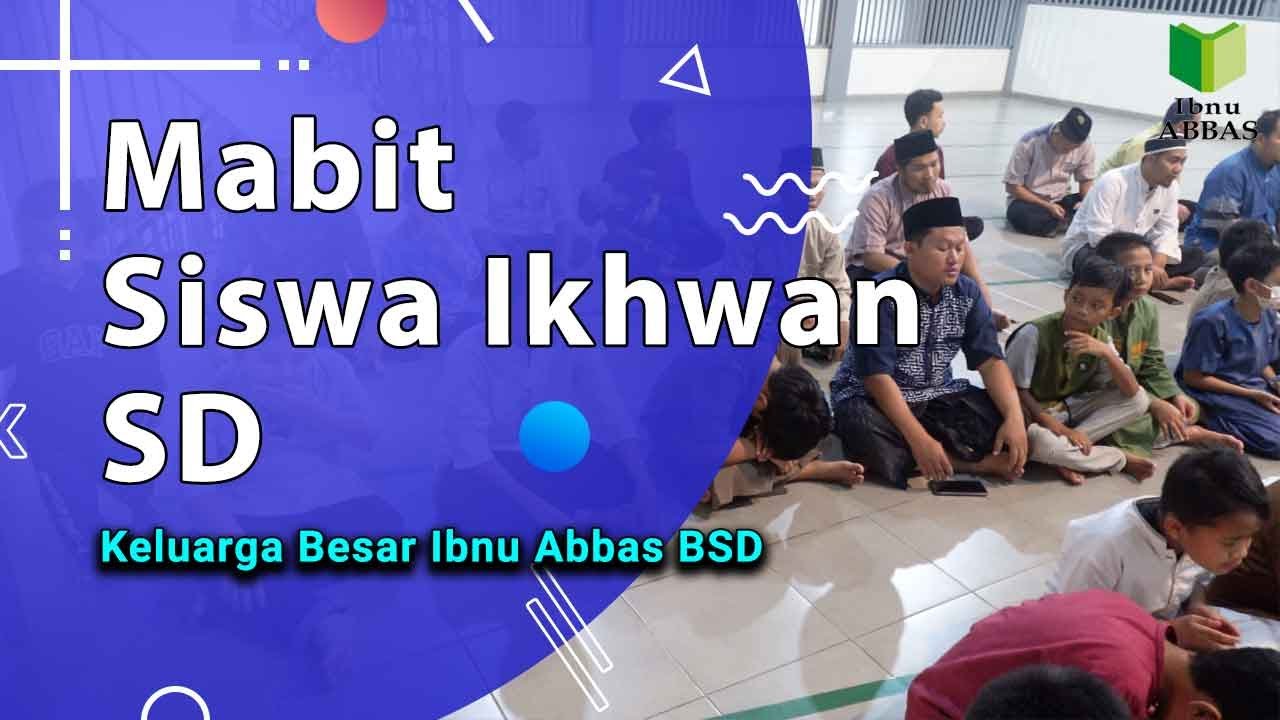 Indahnya Ukhuwah Islamiyyah dalam Malam Bina Iman dan Taqwa (MABIT) SIB ...