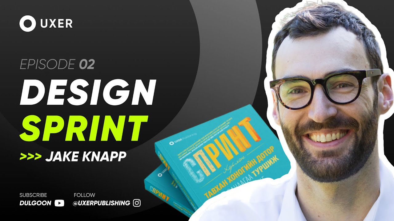UXER Podcast - Ep.02, SPRINT (Jake Knapp) - YouTube