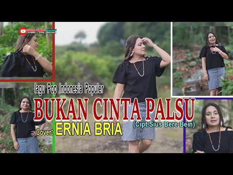BUKAN CINTA PALSU-(Cipt.Sius Bere Bein)-Cover-ERNIA BRIA-Studio DONBERS MALAKA Chanel (SDM)