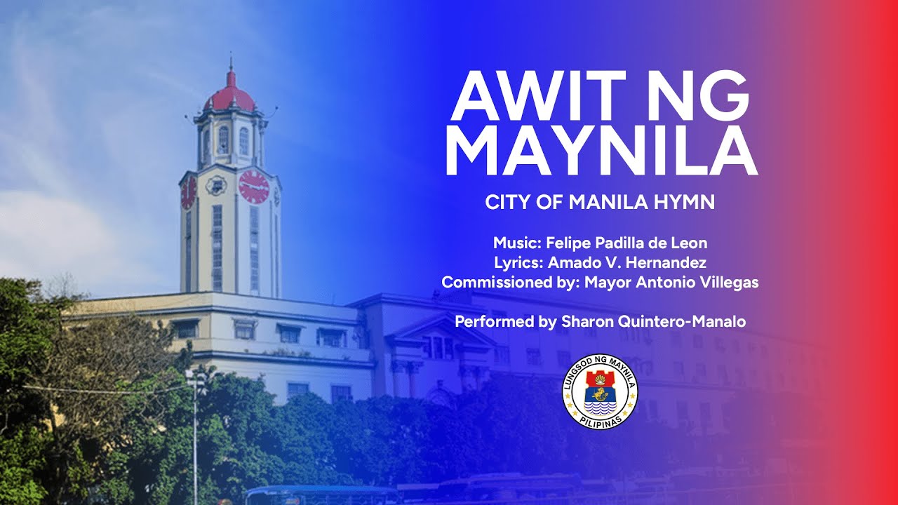 "Awit ng Maynila" - City of Manila Hymn - YouTube