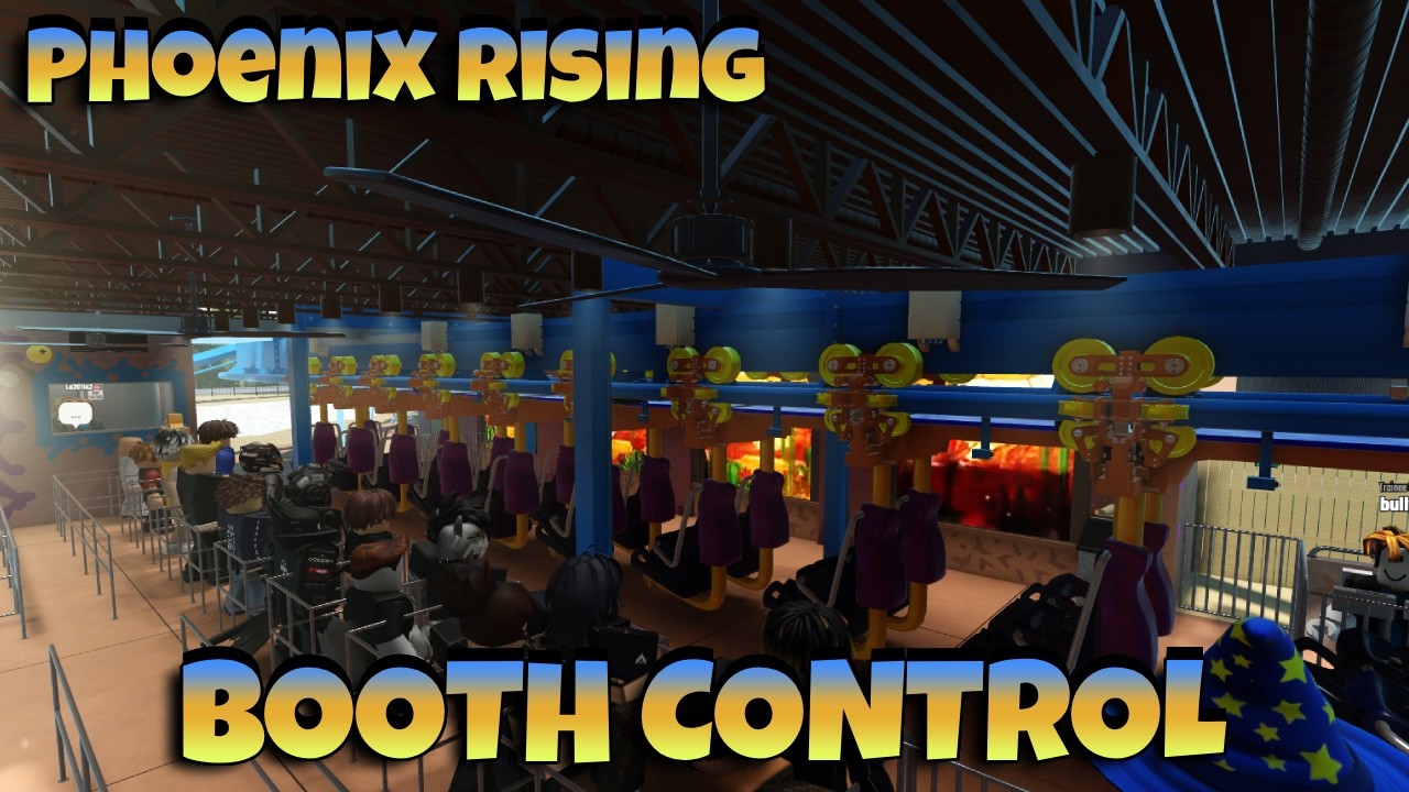 How To Operate Phoenix Rising Booth Control | Roblox Coaster Operator ...
