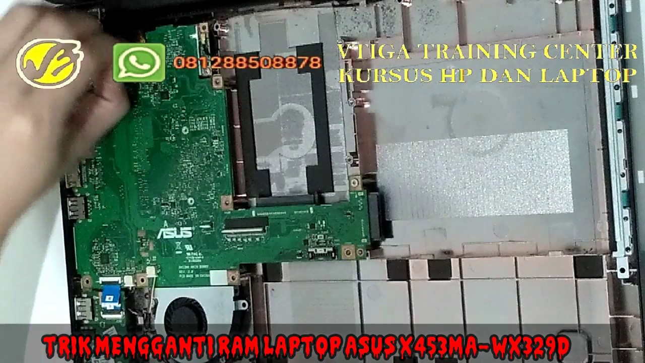 TRIK MENGGANTI RAM LAPTOP ASUS X453MA WX329D - YouTube