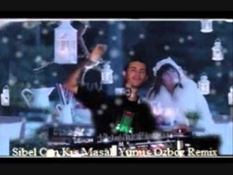 Sibel Can Kış Masalı Yunus Özboz Remix