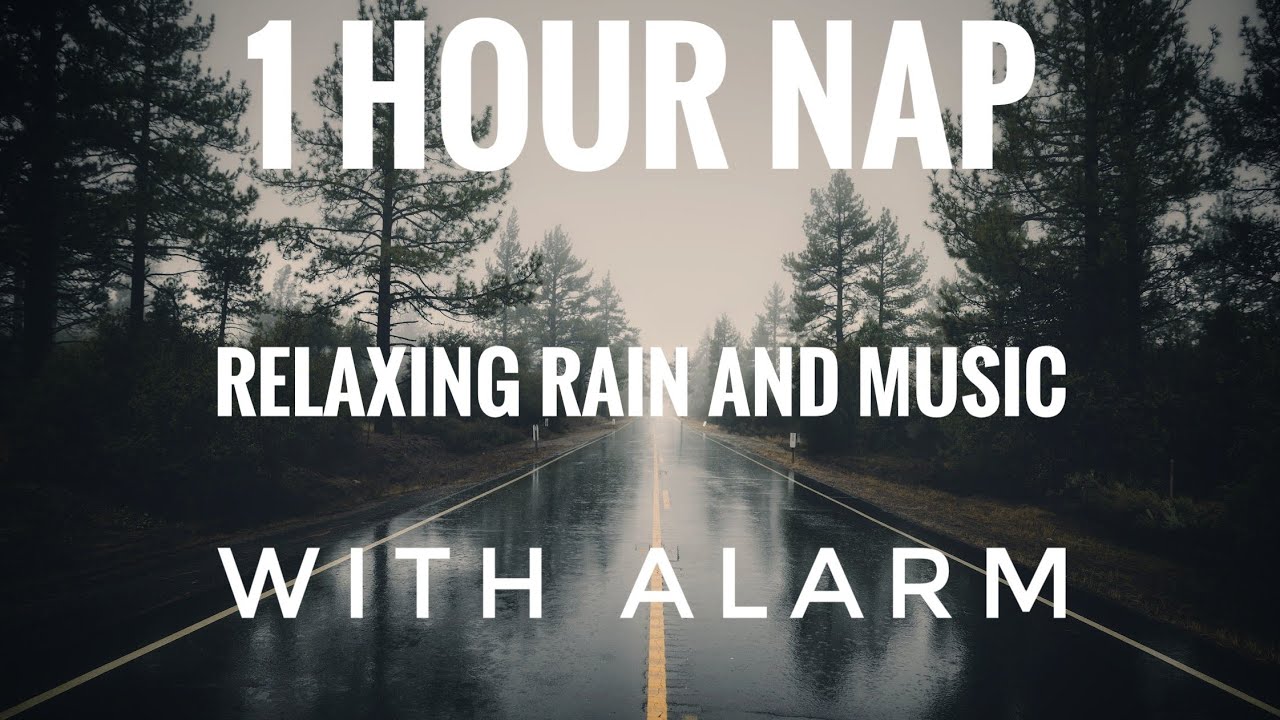 1 Hour Nap 😌 🚫NO ADS🚫 Alarm At End ⏰ - YouTube