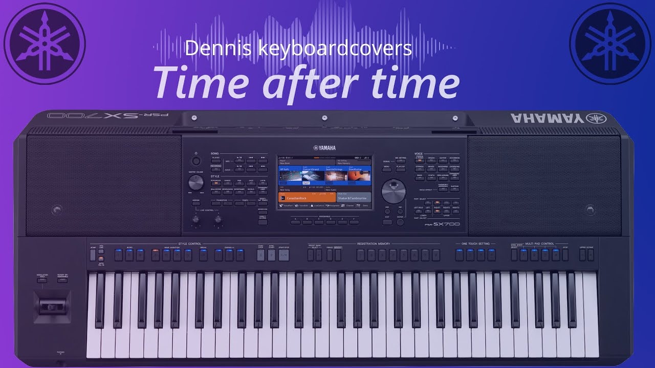 Time After Time Dance Remix yamaha psr sx700 - YouTube