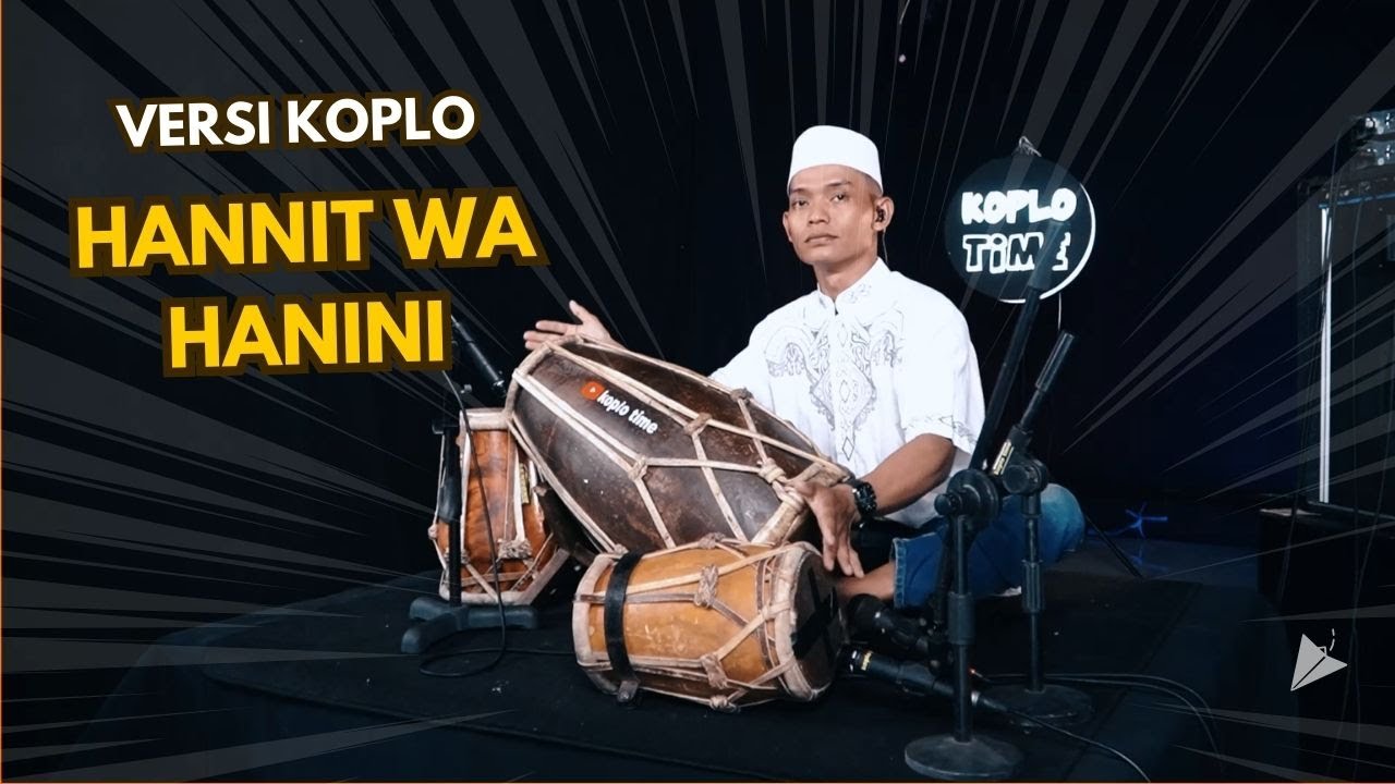 HANNIT WA HANINI X AHBAB ROSULILLAH VERSI KOPLO - YouTube