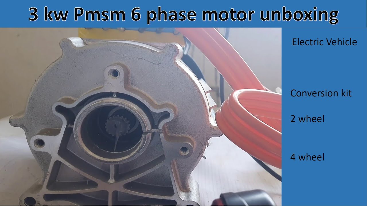 Unboxing 3 kw Pmsm motor conversion kit, electrical vehicle - YouTube