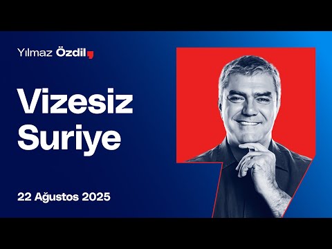 Vizesiz Suriye - Yılmaz Özdil