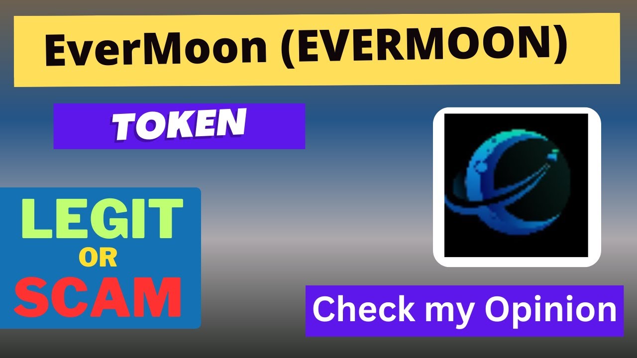 Is EverMoon (EVERMOON) Token Legit or Scam ?? - YouTube