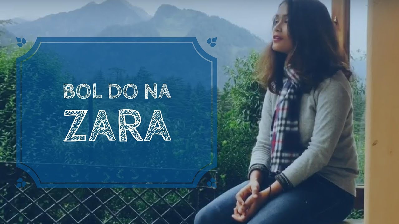 Bol do na zara | Azhar | Cover song | Savi Kulkarni - YouTube