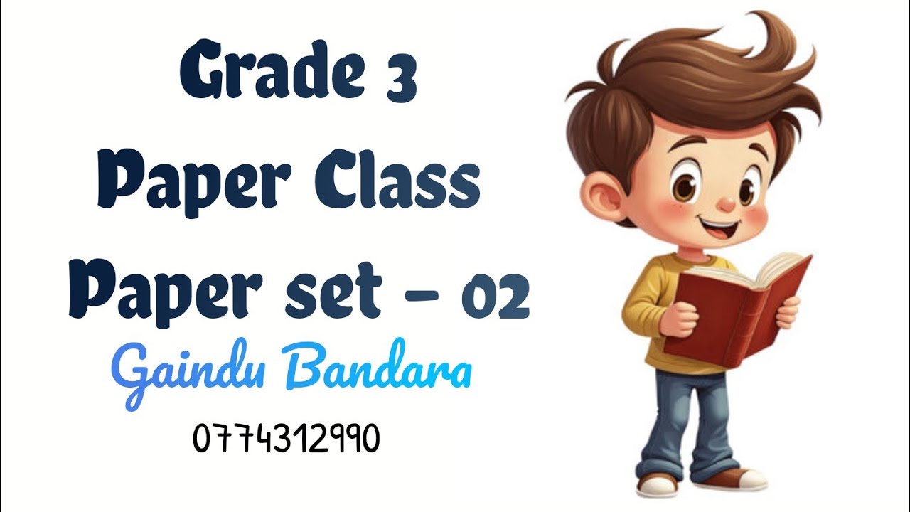 Grade 3 - paper class Day - 02( ප්‍රශ්න පත්‍රය පහත දක්වා ඇත.) - YouTube