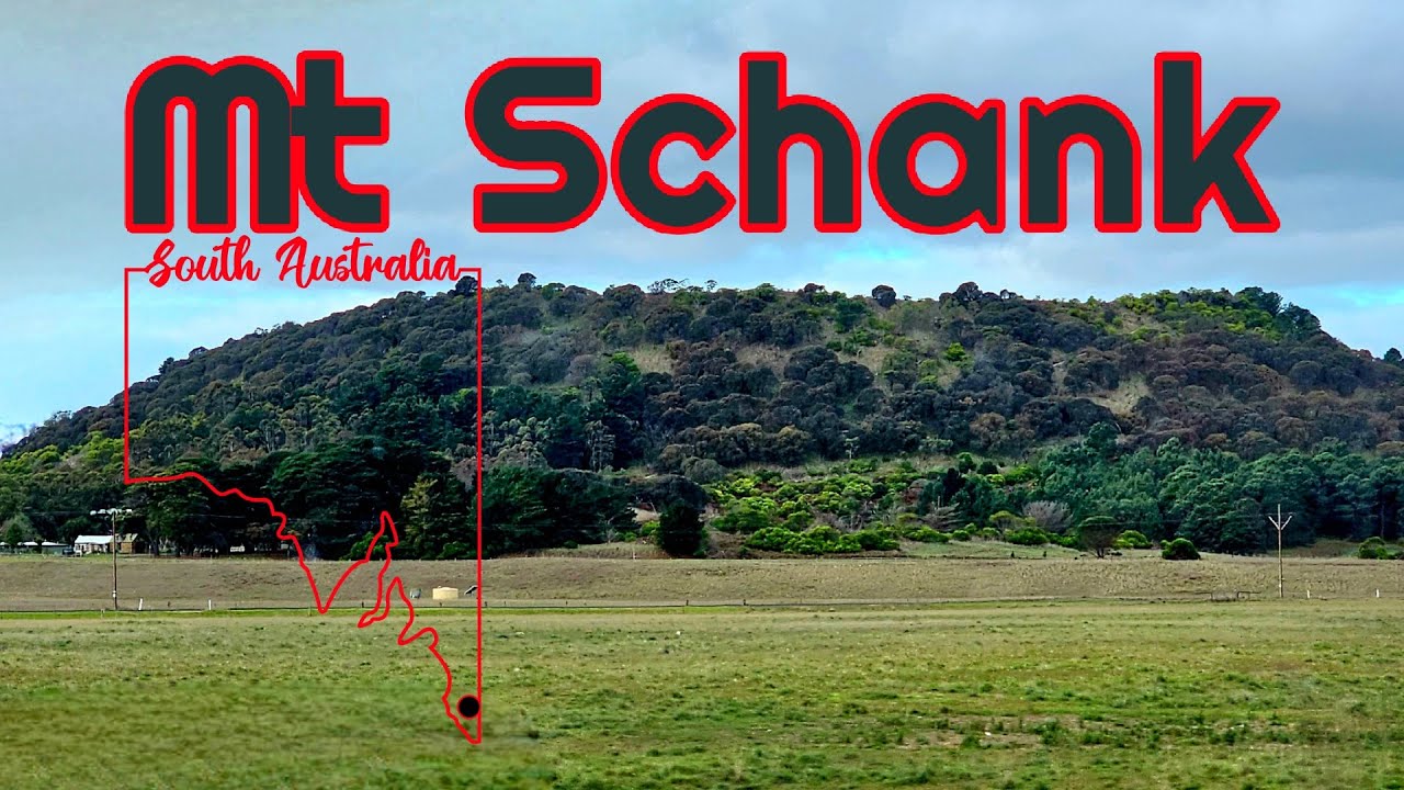 Mt Schank SOUTH AUSTRALIA - YouTube