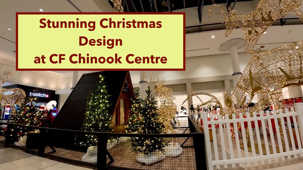 🎄 Stunning Christmas Design at CF Chinook Centre in Calgary | A Magical ...