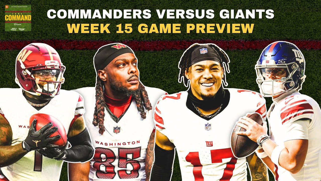 Commanders vs. New York Giants NFL Week 15 Preview | Take Command - YouTube