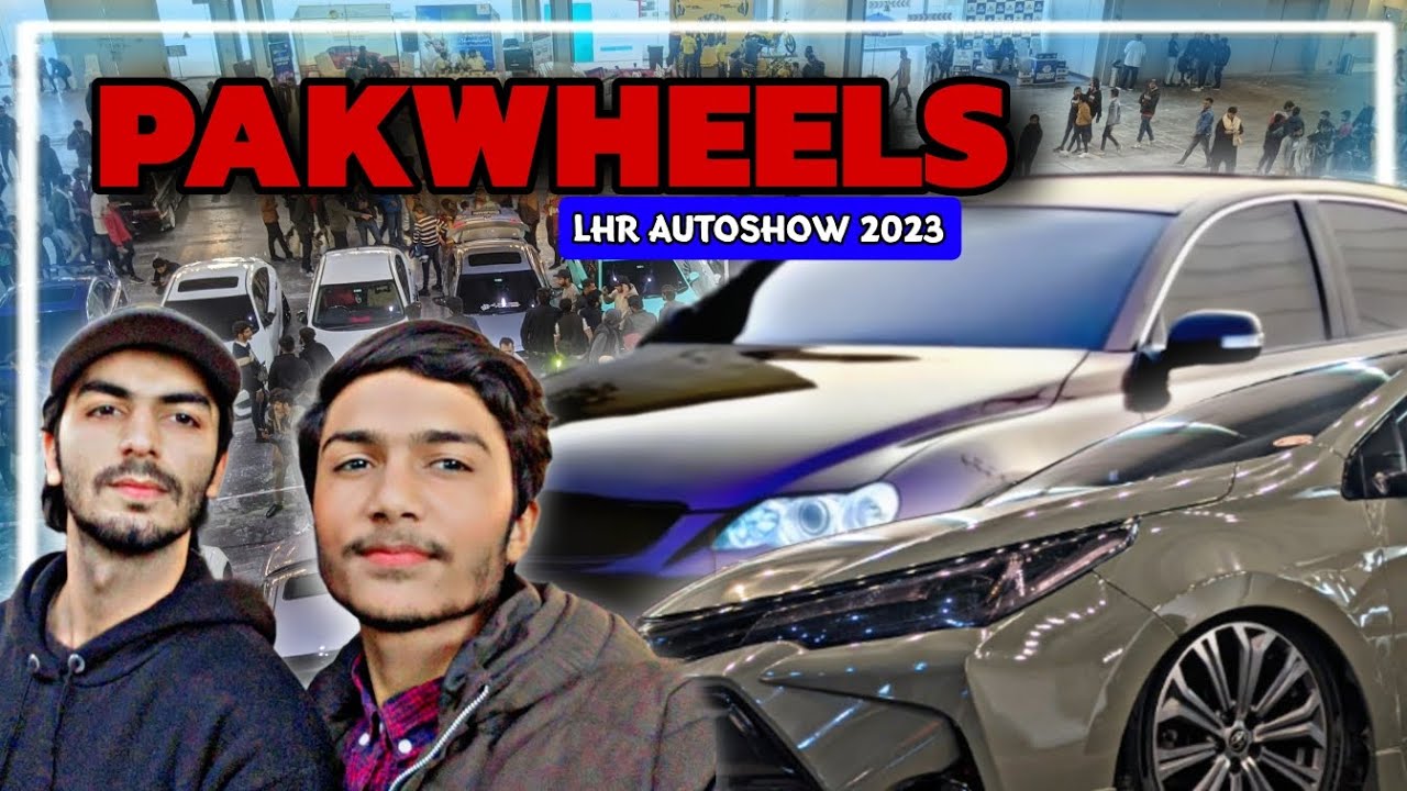 Pakwheels Autoshow Lahore 2023 ️@Team4K-Hameez - YouTube