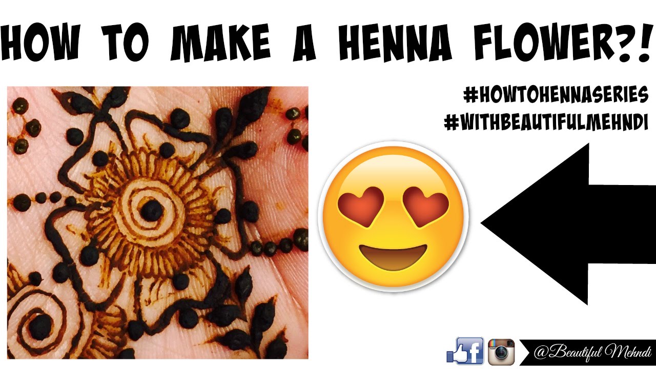 ️ EASY STEP BY STEP TUTORIAL: HOW TO MAKE A HENNA FLOWER # ...