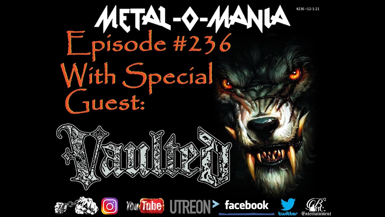 #236 - Metal O Mania - Vaulted and Crimson Caliber as Guests - YouTube