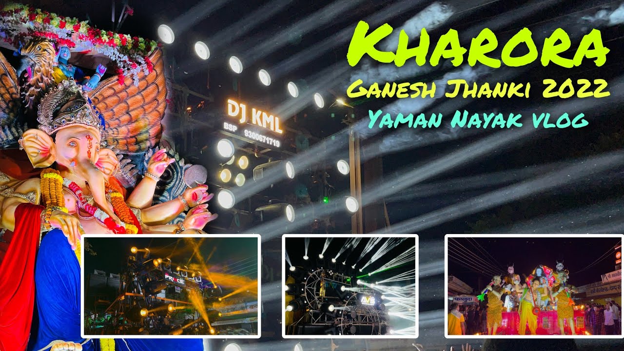 भव्य Ganesh Jhanki Kharora 2022 - ऐसा माहौल होगा सोचा नई था 😲 Dj Dhumal ...