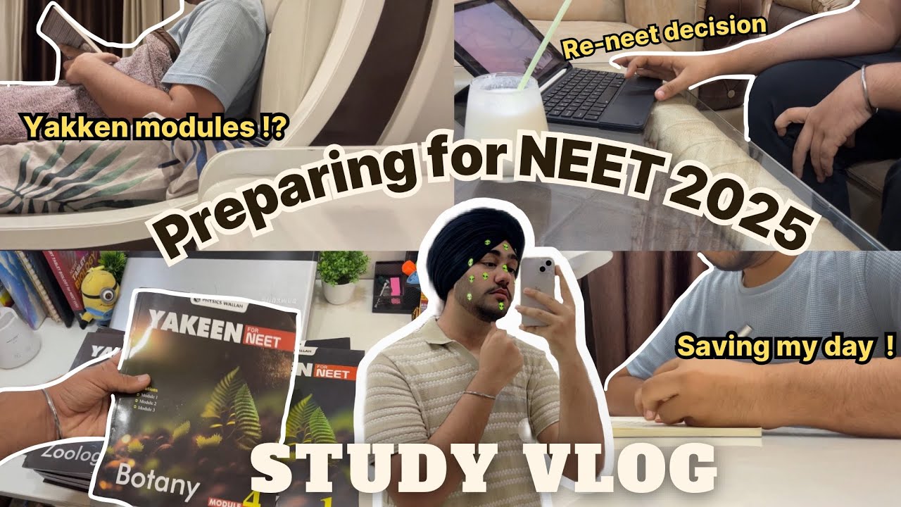 STUDY VLOG - neet 2025 preparation 🌿🌨️ ( yakeen modules , re-neet 2024 ...