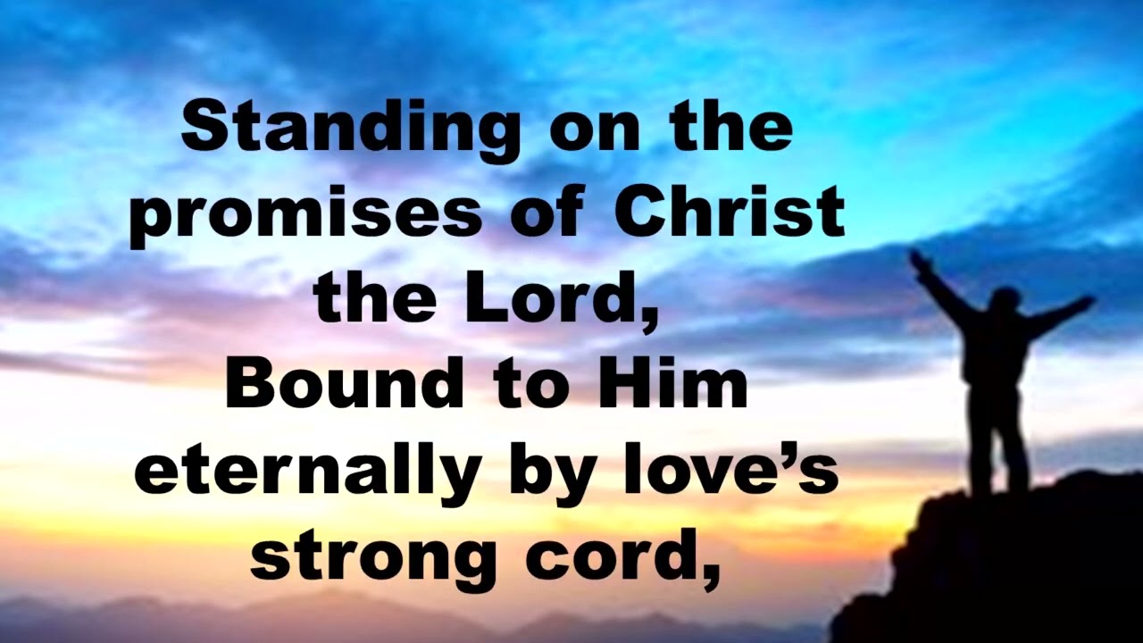 Standing on the promises - YouTube