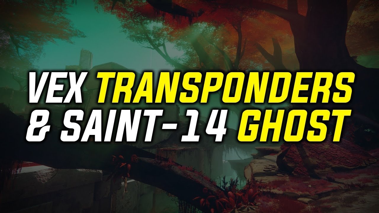 Destiny 2: Vex Transponder Locations & Saint-14 Ghost ("An Impossible ...