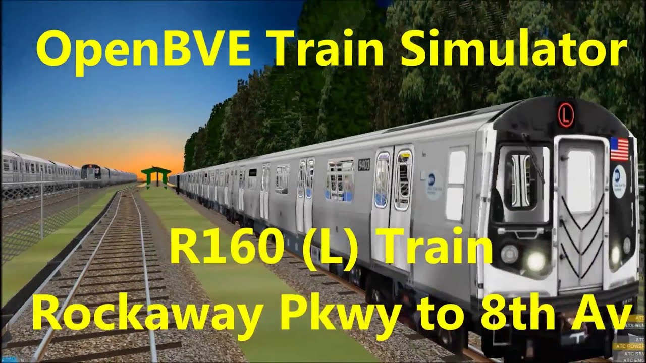 OpenBVE R160 | L | Rockaway Pkwy to 8th Av (2016) - YouTube