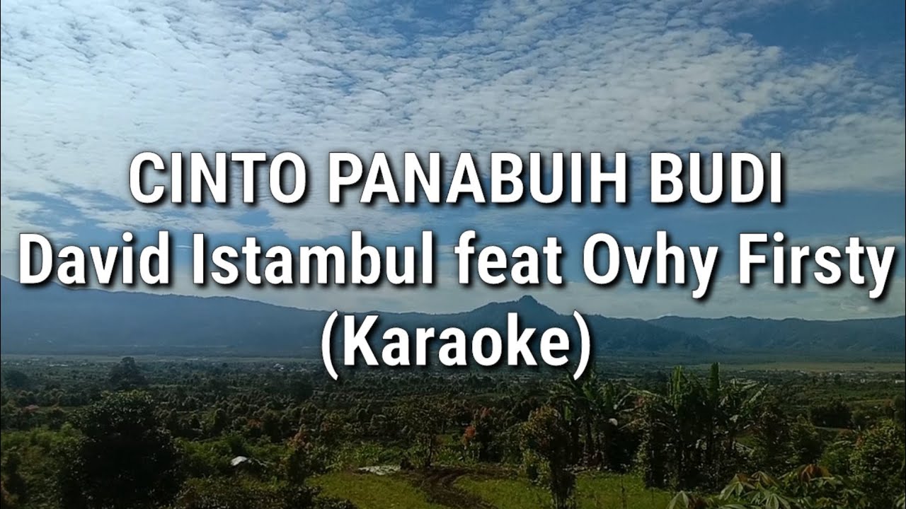 CINTO PANABUIH BUDI _ David Istambul feat Ovhy Firsty (Karaoke) - YouTube